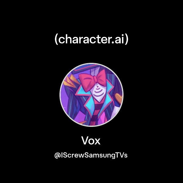 Chat with Vox | character.ai | AI Chat, Reimagined–Your Words. Your World.