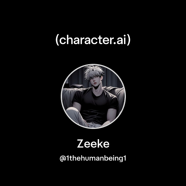 Chat with Zeeke | character.ai | AI Chat, Reimagined–Your Words. Your ...