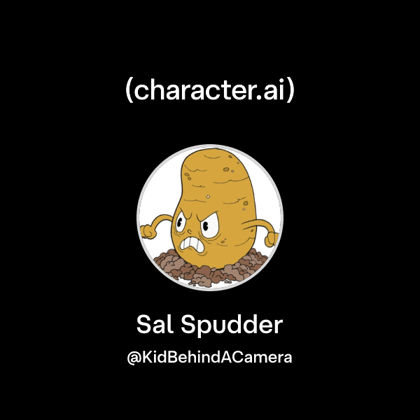 Chat with Sal Spudder | character.ai | AI Chat, Reimagined–Your Words ...