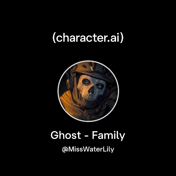 Chat with Ghost - Family | character.ai | AI Chat, Reimagined–Your ...