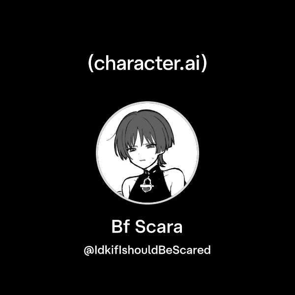 Chat with Bf Scara | character.ai | AI Chat, Reimagined–Your Words. Your World.