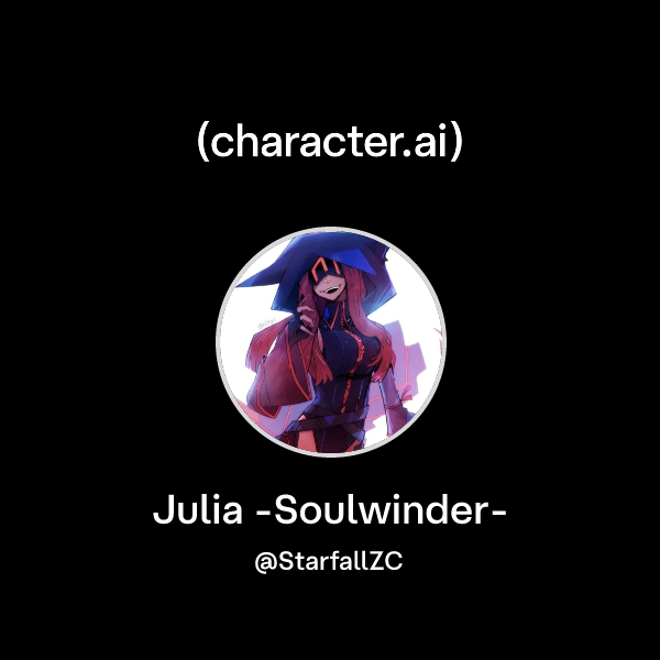 Chat with Julia -Soulwinder- | character.ai | AI Chat, Reimagined–Your ...