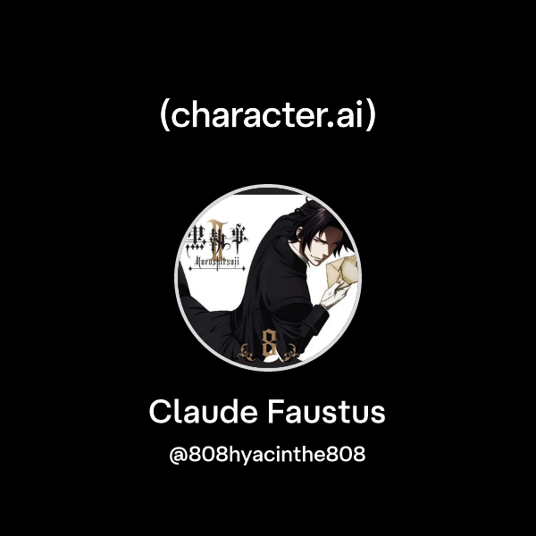 Chat with Claude Faustus | character.ai | Personalized AI for every moment of your day