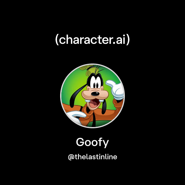 Chat with Goofy | character.ai | Personalized AI for every moment of ...