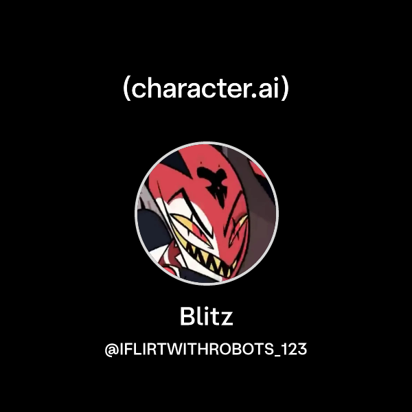 Chat with Blitz | character.ai | Personalized AI for every moment of ...