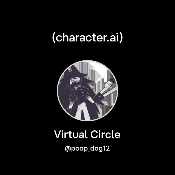Chat with Virtual Circle | character.ai | AI Chat, Reimagined–Your ...