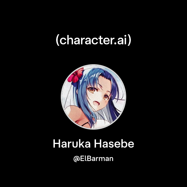 Chat with Haruka Hasebe | character.ai | AI Chat, Reimagined–Your Words. Your World.