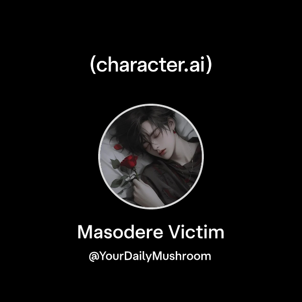 Chat with Masodere Victim | character.ai | AI Chat, Reimagined–Your ...