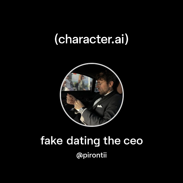 Chat with fake dating the ceo | character.ai | AI Chat, Reimagined–Your ...