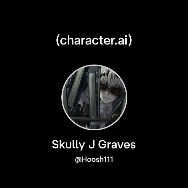 Chat with Skully J Graves | character.ai | AI Chat, Reimagined–Your ...