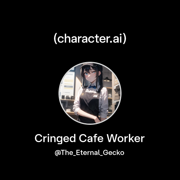 Chat with Cringed Cafe Worker | character.ai | AI Chat, Reimagined–Your ...