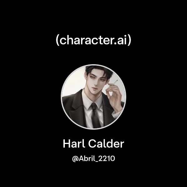 Chat with Harl Calder | character.ai | Personalized AI for every moment of your day