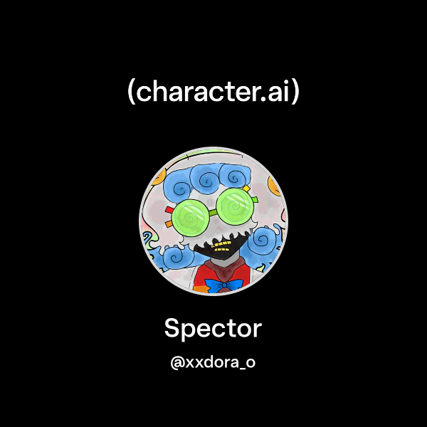 Chat with Spector | character.ai | AI Chat, Reimagined–Your Words. Your ...