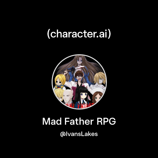 Chat with Mad Father RPG | character.ai | AI Chat, Reimagined–Your ...