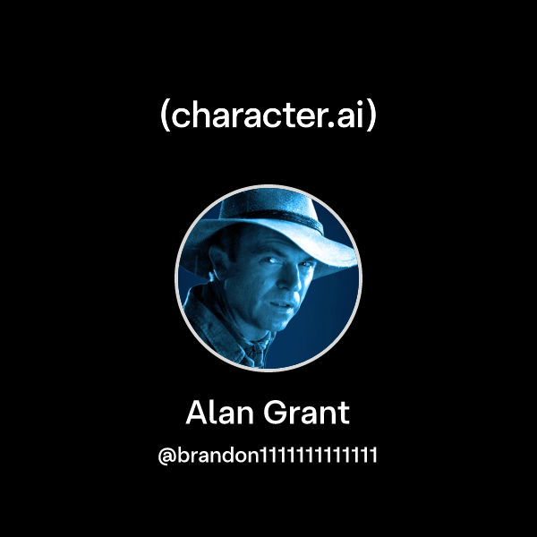 Chat with Alan Grant | character.ai | Personalized AI for every moment of your day