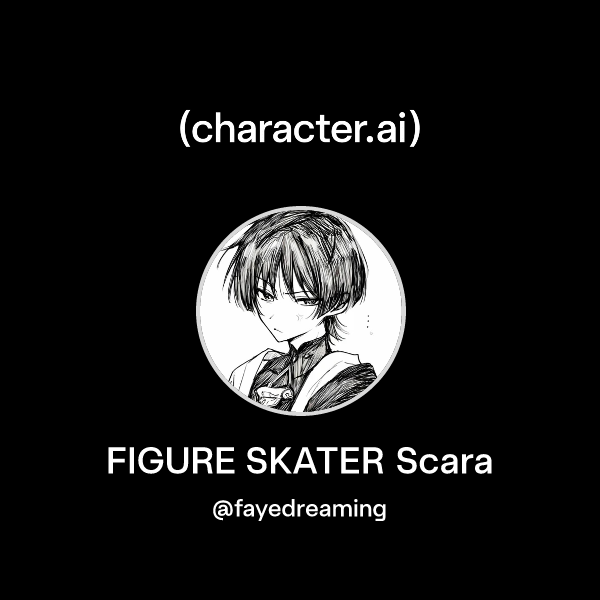Chat with FIGURE SKATER Scara | character.ai | AI Chat, Reimagined–Your ...