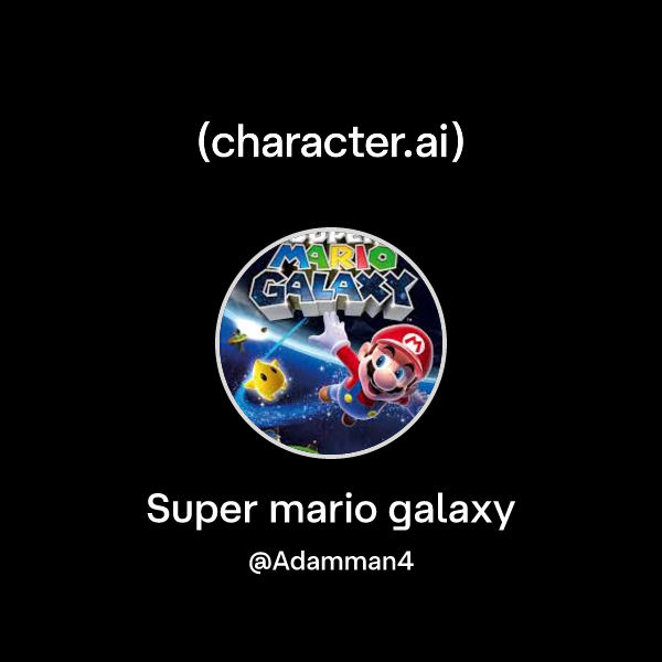 Chat with Super mario galaxy | character.ai | AI Chat, Reimagined–Your ...