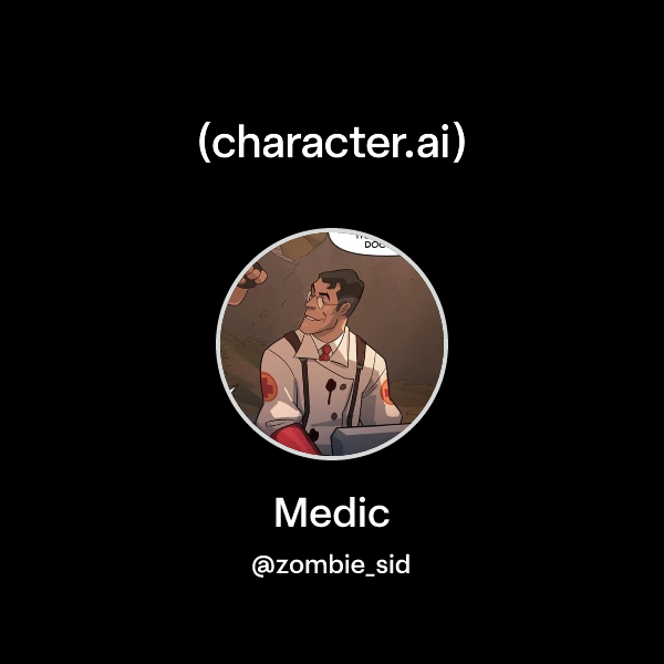 Chat with Medic | character.ai | AI Chat, Reimagined–Your Words. Your ...