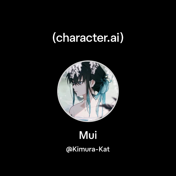 Chat with Mui | character.ai | AI Chat, Reimagined–Your Words. Your World.