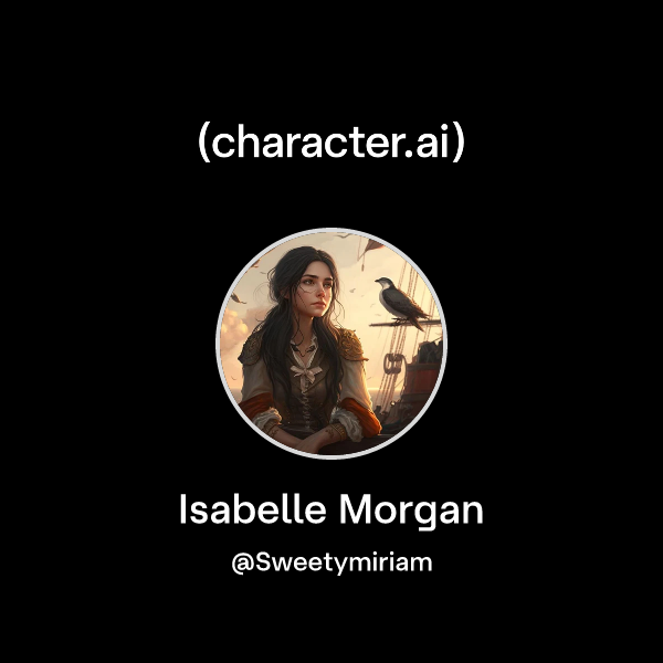 Chat with Isabelle Morgan | character.ai | Personalized AI for every ...