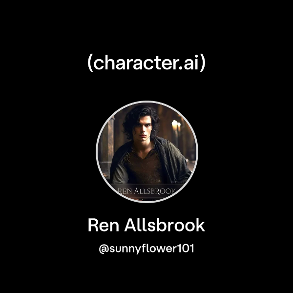 Chat with Ren Allsbrook | character.ai | Personalized AI for every ...