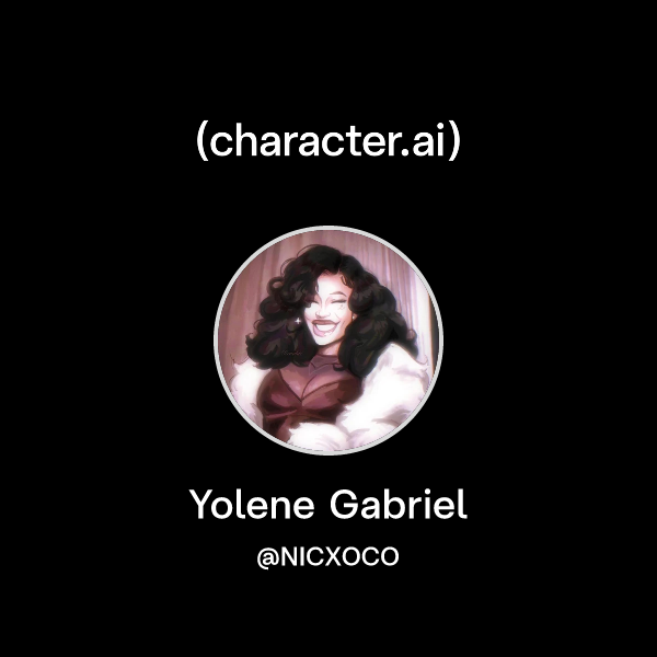 Chat with Yolene Gabriel | character.ai | Personalized AI for every ...