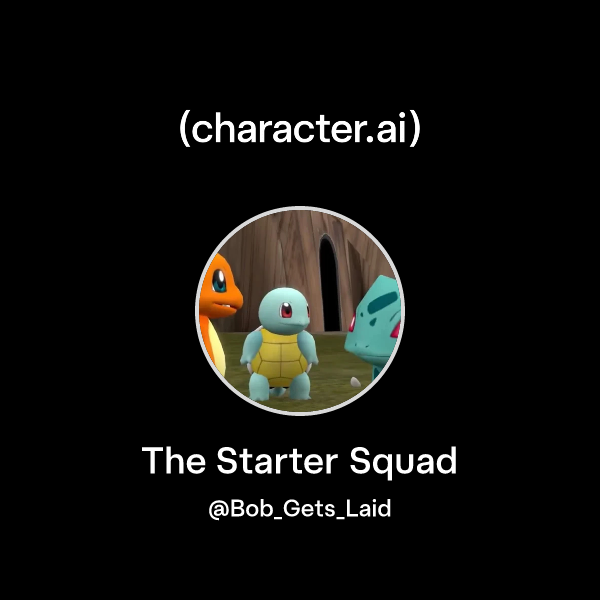 Chat with The Starter Squad | character.ai | AI Chat, Reimagined–Your ...