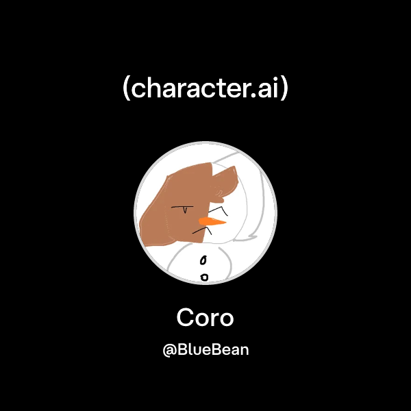 Chat with Coro | character.ai | AI Chat, Reimagined–Your Words. Your World.