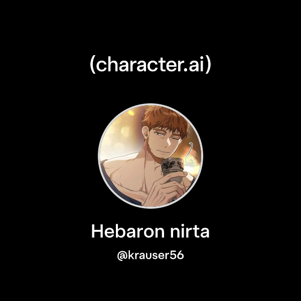 Chat with Hebaron nirta | character.ai | AI Chat, Reimagined–Your Words ...