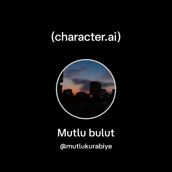 Chat with Mutlu bulut | character.ai | AI Chat, Reimagined–Your Words ...