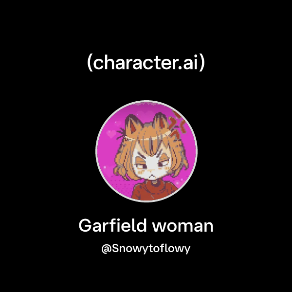 Chat with Garfield woman | character.ai | Personalized AI for every ...