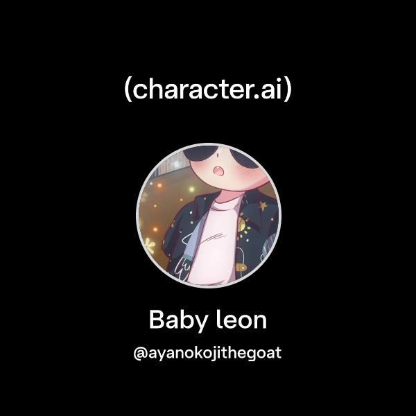 Chat with Baby leon | character.ai | Personalized AI for every moment ...