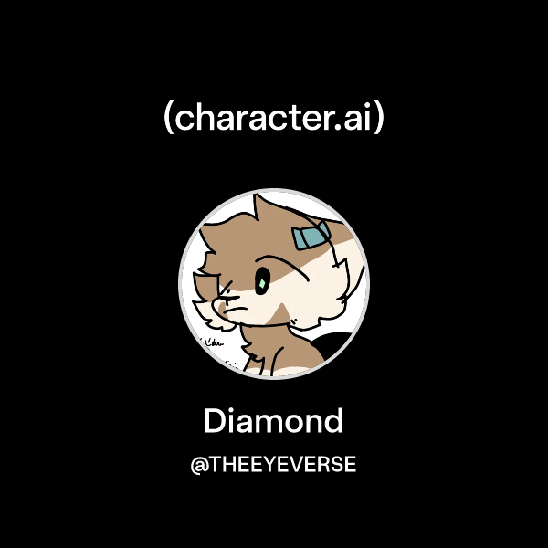 Chat with Diamond | character.ai | AI Chat, Reimagined–Your Words. Your ...