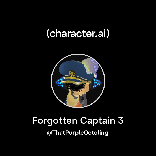 Chat with Forgotten Captain 3 | character.ai | AI Chat, Reimagined–Your ...