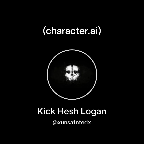 Chat with Kick Hesh Logan | character.ai | AI Chat, Reimagined–Your ...