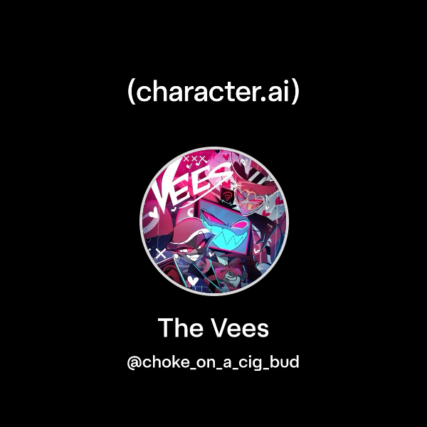 Chat with The Vees | character.ai | AI Chat, Reimagined–Your Words ...