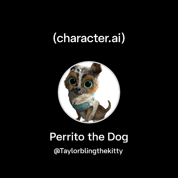 Chat with Perrito the Dog | character.ai | AI Chat, Reimagined–Your ...