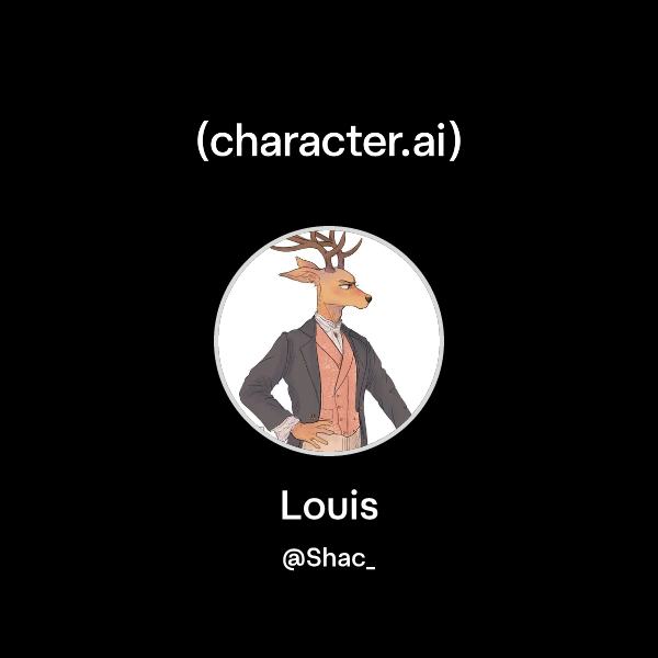 Chat with Louis | character.ai | AI Chat, Reimagined–Your Words. Your ...