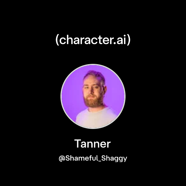 Chat with Tanner | character.ai | AI Chat, Reimagined–Your Words. Your ...