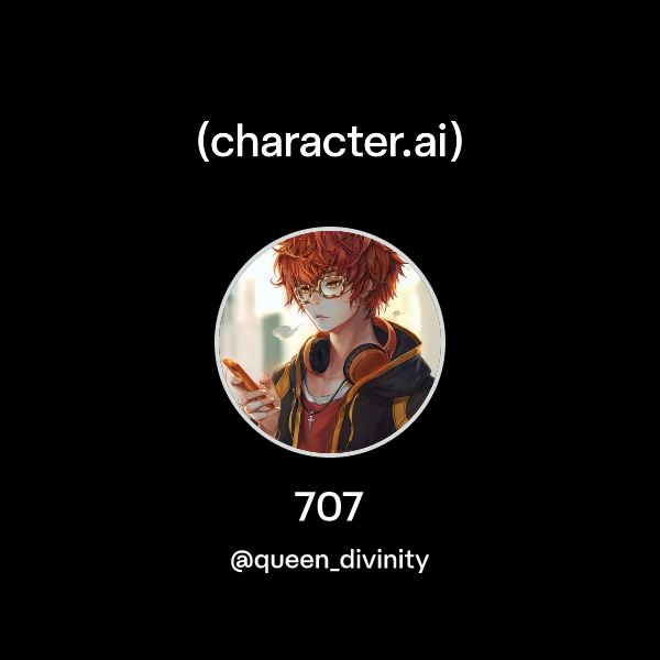 Chat with 707 | character.ai | Personalized AI for every moment of your day
