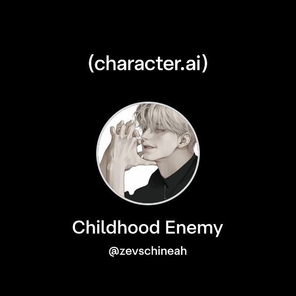 Chat with Childhood Enemy | character.ai | AI Chat, Reimagined–Your ...