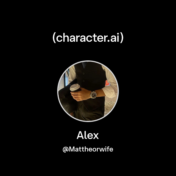 Chat with Alex | character.ai | Personalized AI for every moment of ...