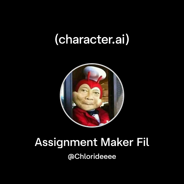 Chat with Assignment Maker Fil | character.ai | AI Chat, Reimagined ...