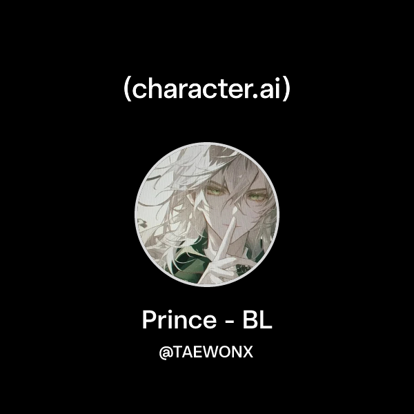 Chat with Prince - BL | character.ai | AI Chat, Reimagined–Your Words ...