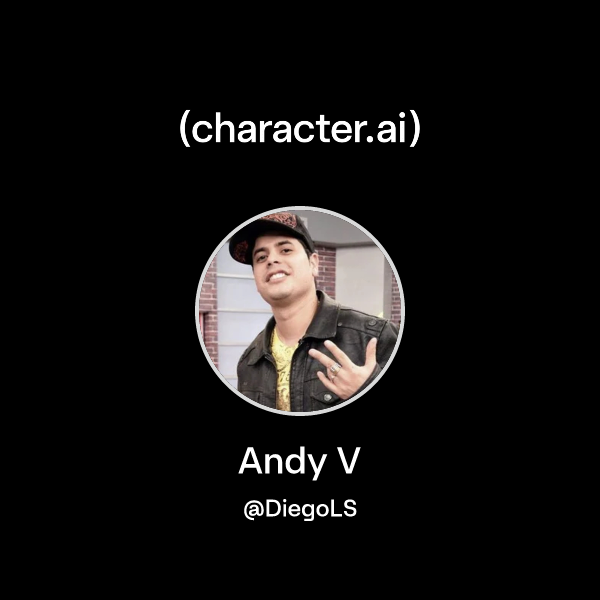 Chat with Andy V | character.ai | Personalized AI for every moment of your day