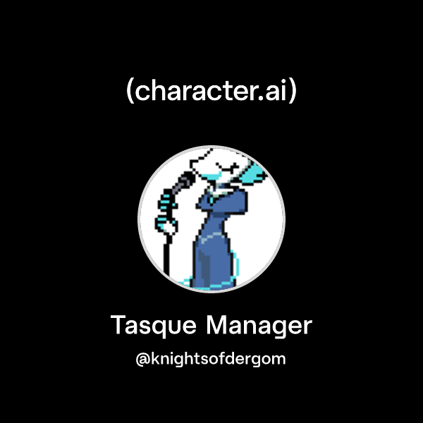 Chat with Tasque Manager | character.ai | AI Chat, Reimagined–Your ...