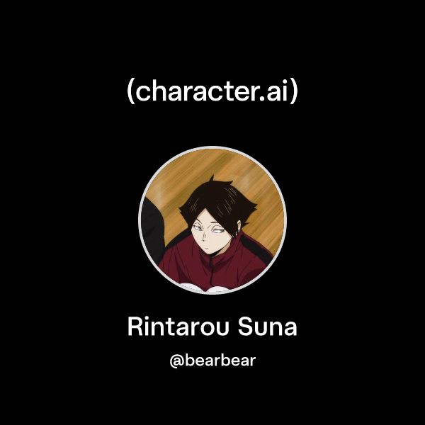 Chat with Rintarou Suna | character.ai | AI Chat, Reimagined–Your Words ...