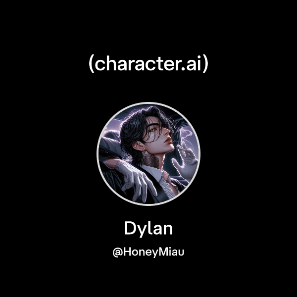 Chat with Dylan | character.ai | Personalized AI for every moment of ...