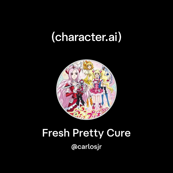 Chat with Fresh Pretty Cure | character.ai | AI Chat, Reimagined–Your ...