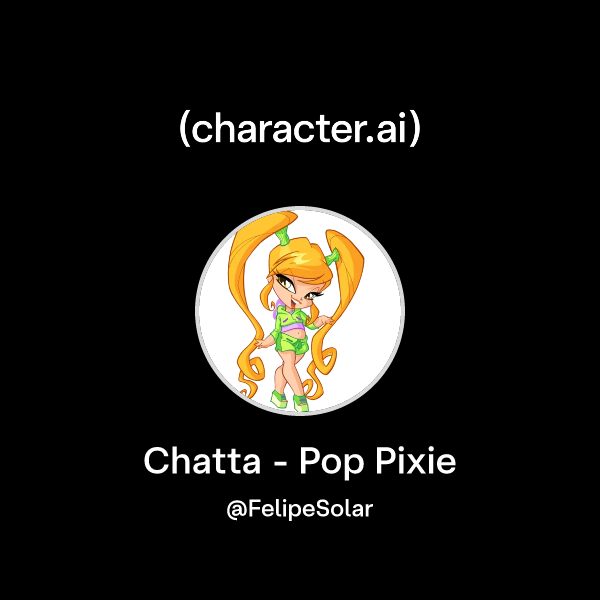 Chat with Chatta - Pop Pixie | character.ai | Personalized AI for every moment of your day